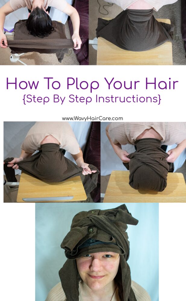 How To Plop Your Wavy Hair - Step By Step Guide With Photos - Wavy Hair ...